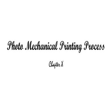 CHAPTER-10-Photo-Mechanical-Writing-Process.pptx