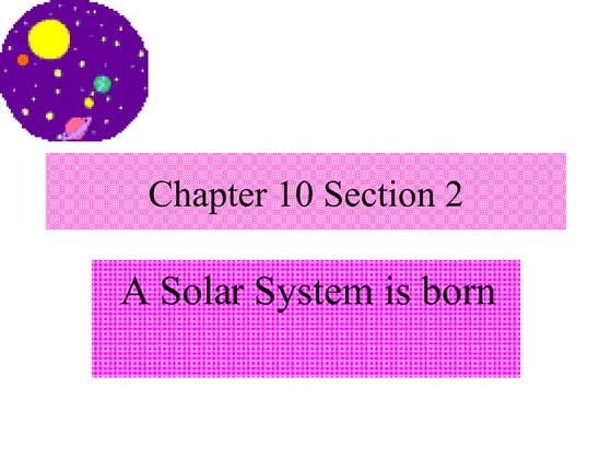 Formation of the Solar System | PPTX | Space and Astronomy | Science