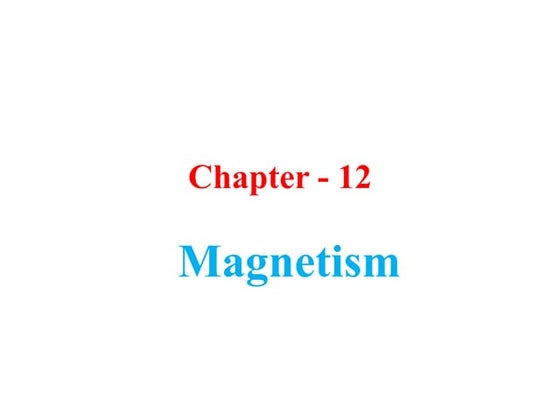 Class 12th Physics Magnetism Ppt Ppt