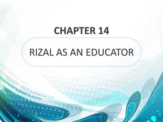 Rizal as a teacher | PPTX | Education