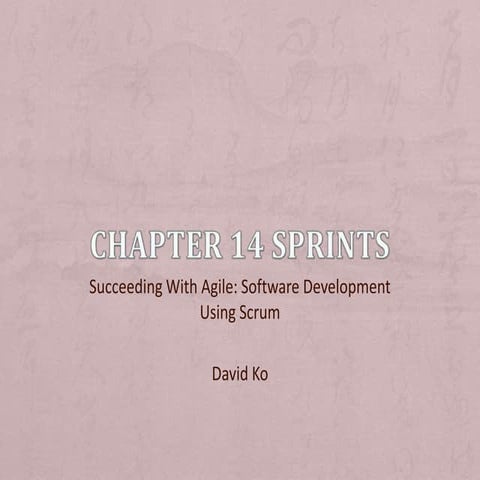 Chapter 14 Sprints: Succeeding With Agile: Software Development Using Scrum | PPTX | Technology ...