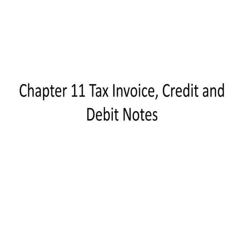 Chapter-14-Tax-Invoice-Credit-and-Debit.pptx