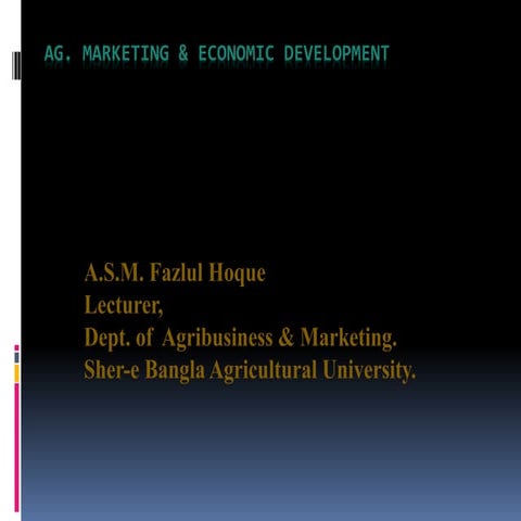 Agricultural Marketing and Economic Development | PPTX