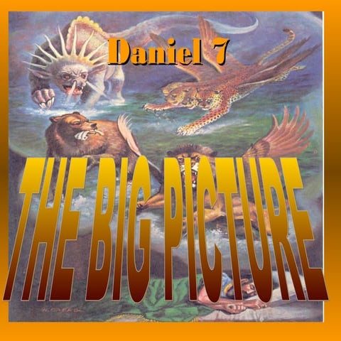Daniel Chapter 7 - Thebigpicture K. Sno | PPT | Christianity | Religion ...