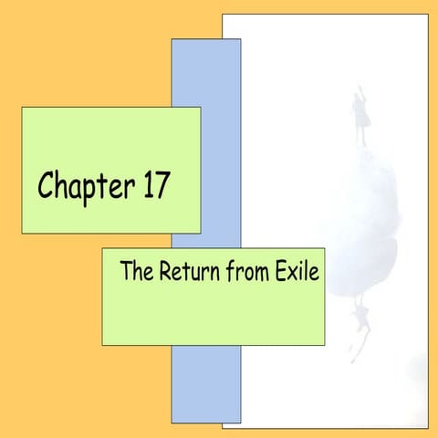 Chapter 17 The Return From Exile | PPT