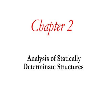 Chapter 2-analysis of statically determinate structures | PDF