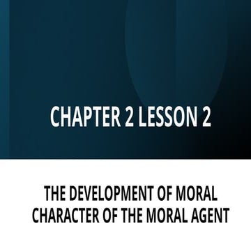 The Development of Moral Character Through Defining Moments | PPTX