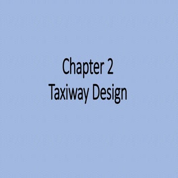 Taxiway design for airport with geometric consideration | PPT