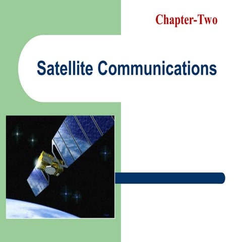 Chapter-2(Satellite Communicationn.).ppt