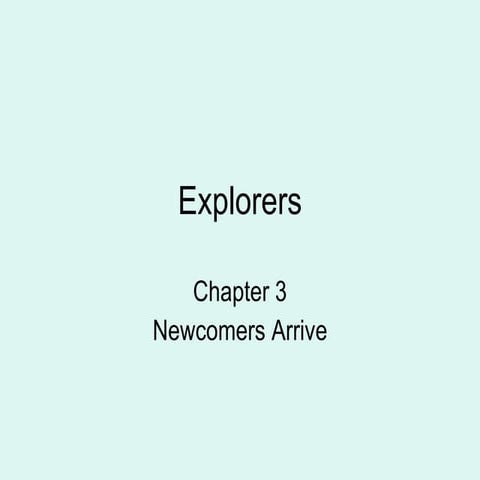 Chapter 3 Explorers | PPT
