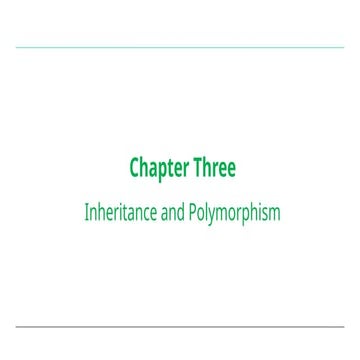 Chapter - 3 - Inheritance and Polymorphism.pptx