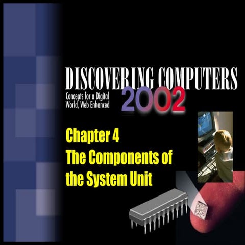 Chapter 4 The System Unit