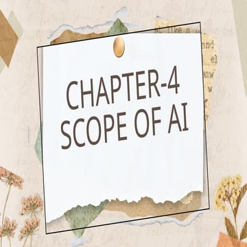 CHAPTER-4 SCOPE OF AI.pptx about advantage scope of AI | PPTX