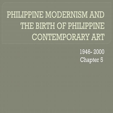 Chapter-5 phbmodernism and birth of ph contemporary art.pptx