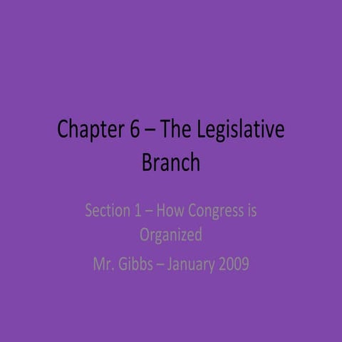 Chapter 6 – The Legislative Branch | PPT | Civic affairs | Politics