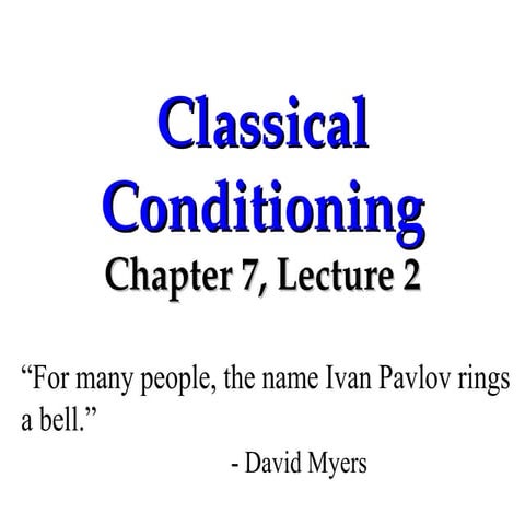 Lecture about Classical Conditioning (Psychology) | PPT