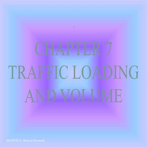 CHAPTER - 7 HIGHWAY II R = 666666666666.pptx