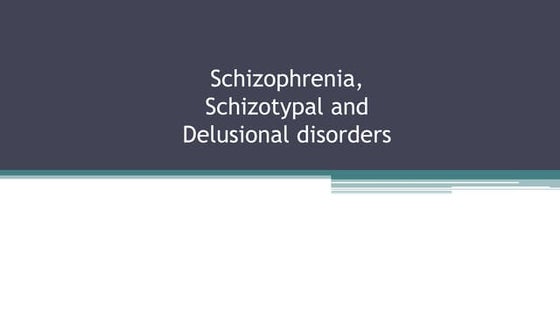 Schizophrenia | PPTX