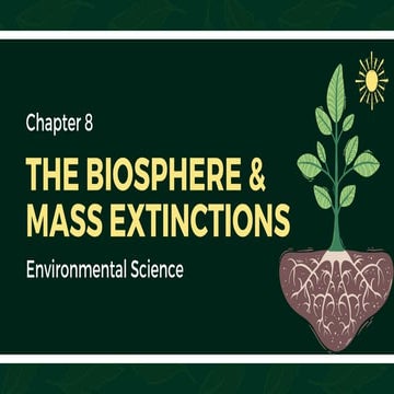Chapter-8-BIOSPHERE-AND-MASS-EXTINCTIONS (1).pdf
