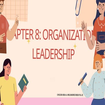 Chapter 8 Organizational Leadership Pptx