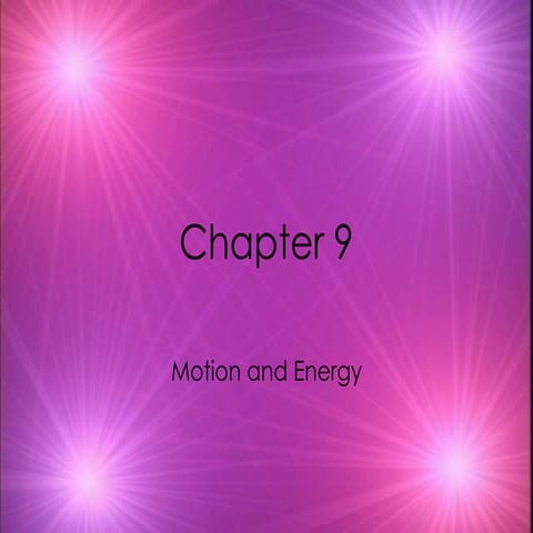 Chapter 9 Motion | PPT