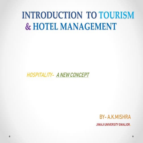 Chapter-I. INTRODUCTION TO TOURISM AND HOTEL MANAGEMENT | PPTX