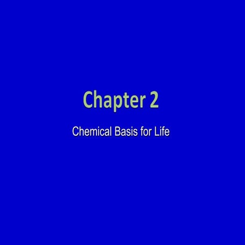 2. Chemical Basis for Life | PPT