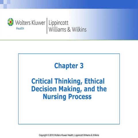 critical thinking ethical decision making and the nursing process | PPT