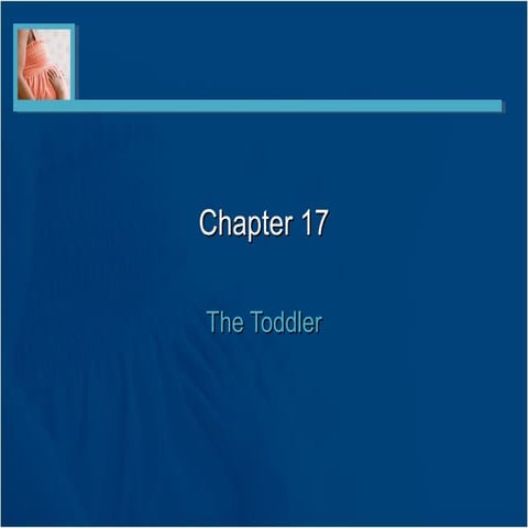 Chapter 017 lo | PPT | Parenting Babies and Toddlers | Parenting