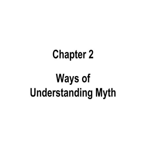 Chapter02 Intro to Myth | PPT