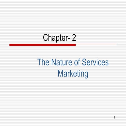 The nature of service marketing Chapter 02.ppt | Information Services Industry | Industries