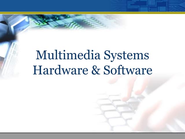 Multimedia System Architecture details.pptx