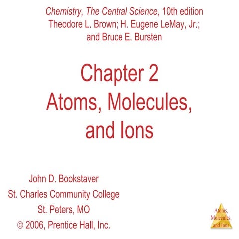 Ch. 2 Atoms Molecules & Ions | PPT