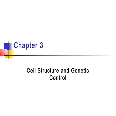 Chapter03 cell structure and genetic control | PPT