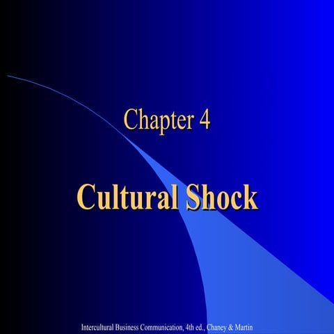 Intercultural Communications: Chapter 04 cultural shock | PPT