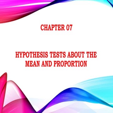 CHAPTER 04_ HYPOTHESIS TESTS ABOUT THE MEAN AND PROPORTION.pptx