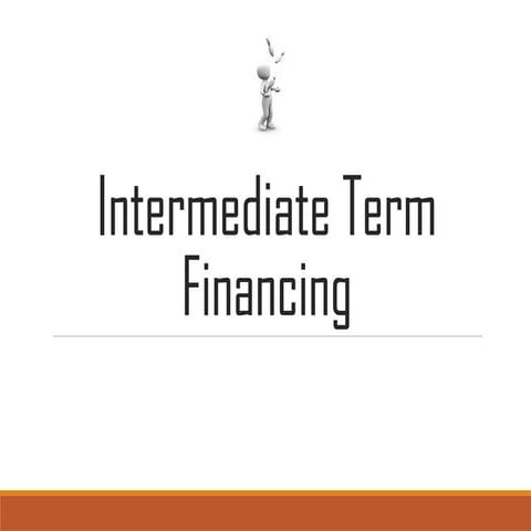 Chapter 05-Intermediate Term Financing (2) (1).pptx