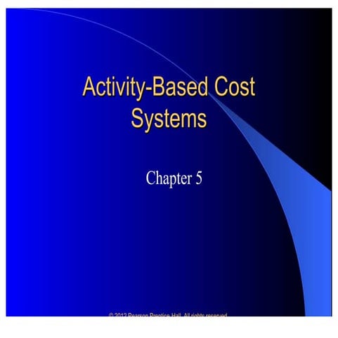 Chapter 05 Activity-Based Cost Systems | PDF
