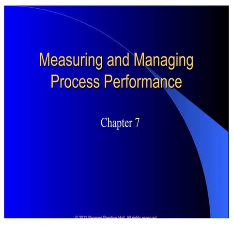 Chapter 07 Measuring and Managing Process Performance | PDF