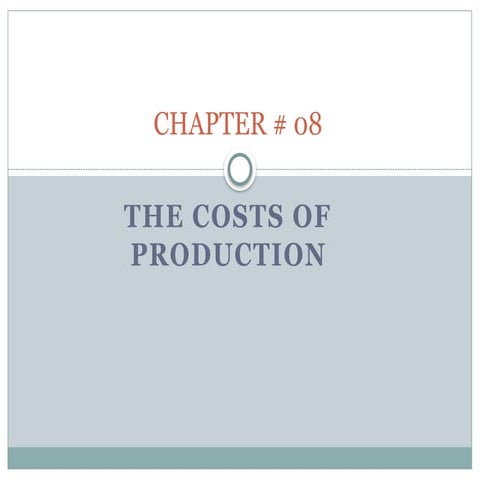 CHAPTER 08 the cost of production .pptx