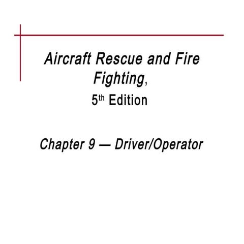 Chapter 09 Driver/Operator | PPT