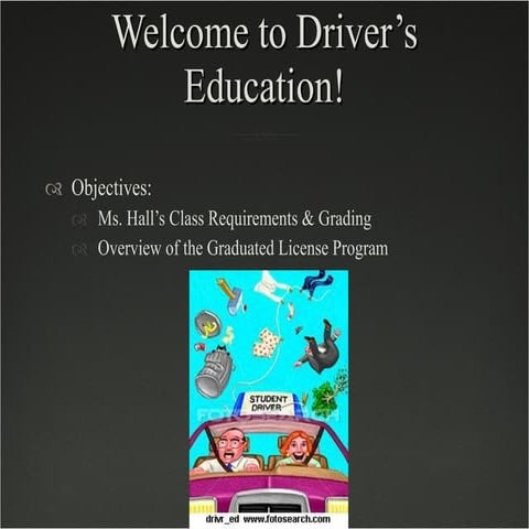 Drivers Education Ch.1 | PPT