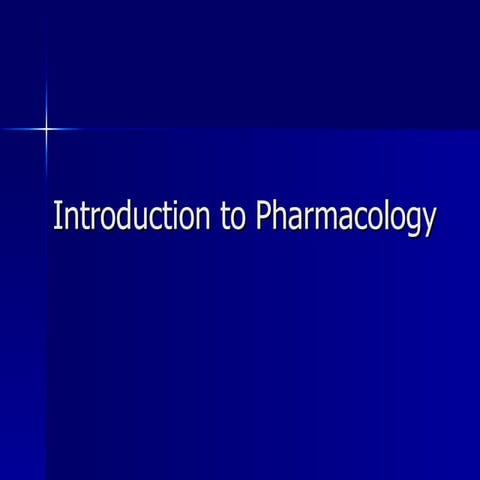 Introduction to Pharmacology | PPT