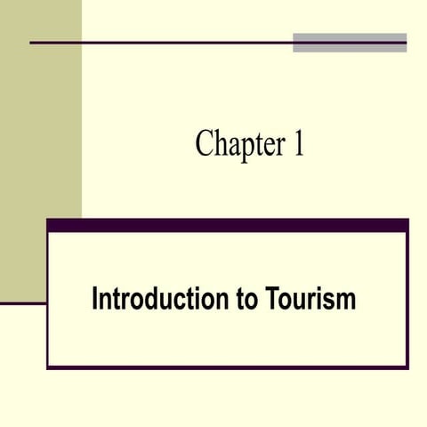 Introduction to Tourism | PPT