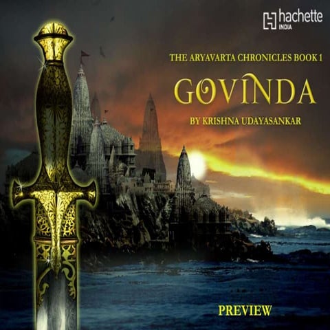 The Aryavarta Chronicles Book 1: Govinda- Preview | PPTX