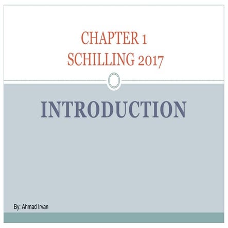 Chapter 1 Schilling 2017 Introduction | PPTX