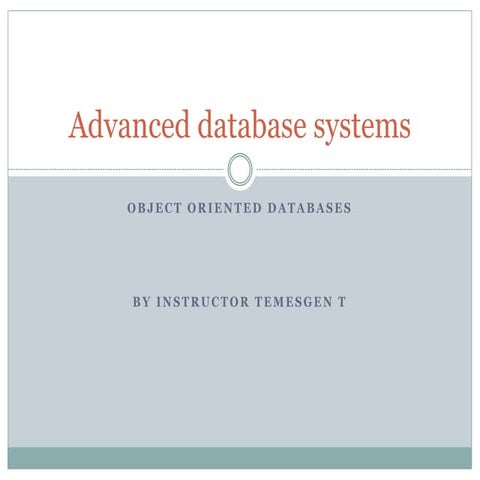 Object Oriented Database Management System