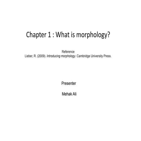 chapter 1.What is Morphology? (Morphology (Linguistics) | PPTX