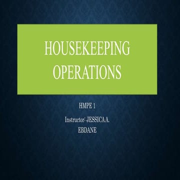 Module 1 introduction to houskeeping operations | PPTX