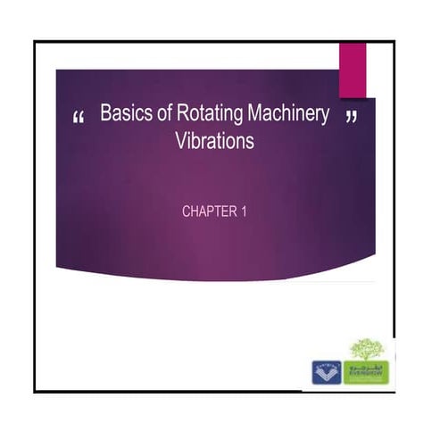 chapter 1basic of rotating machinery vibration .pptx